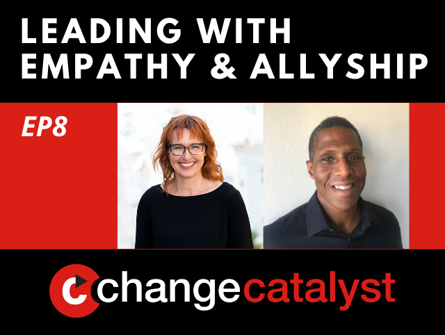 EP8 | Change Catalyst