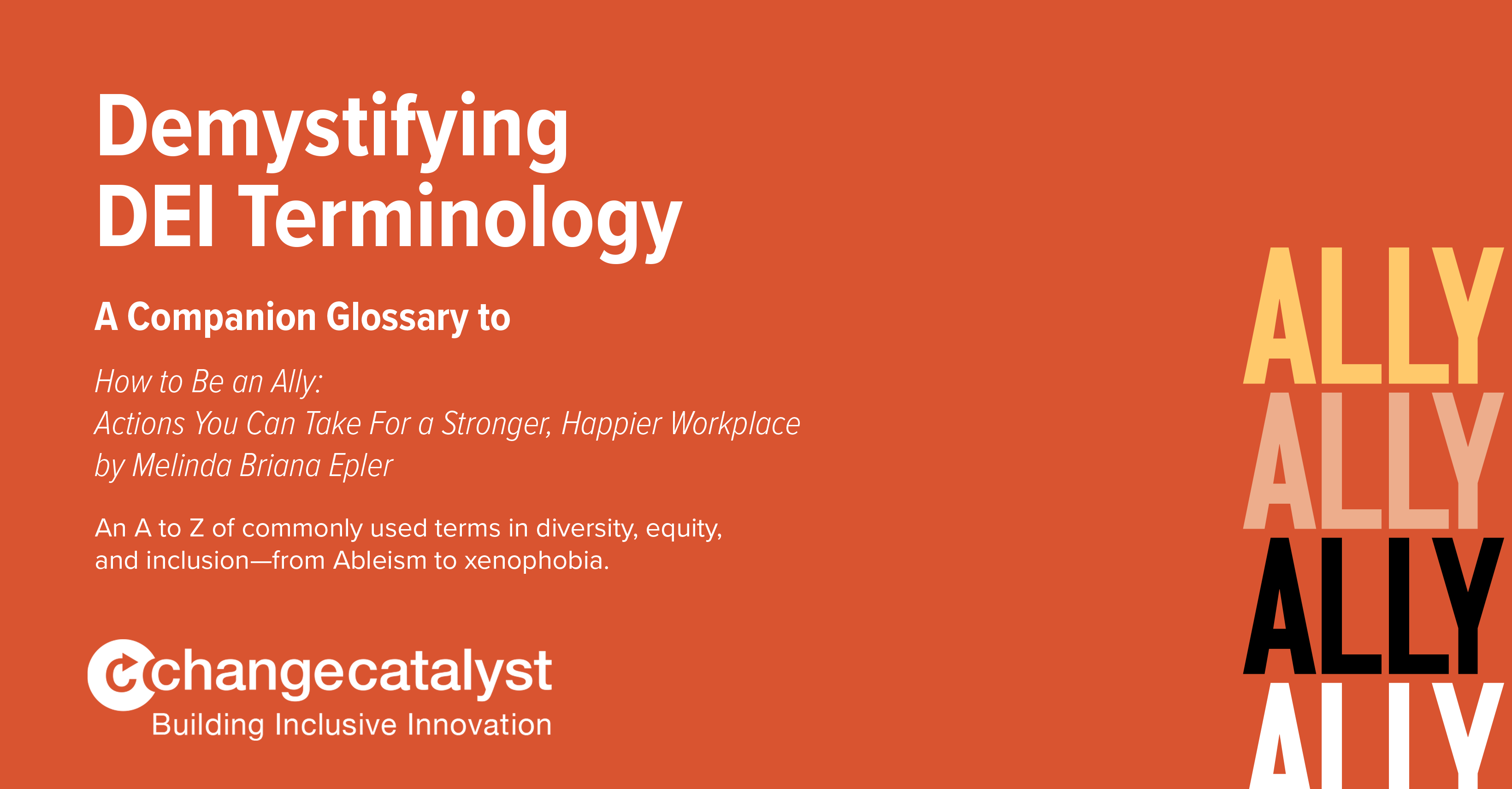 Demystifying Diversity, Equity, and Inclusion Terminology. | Change Catalyst